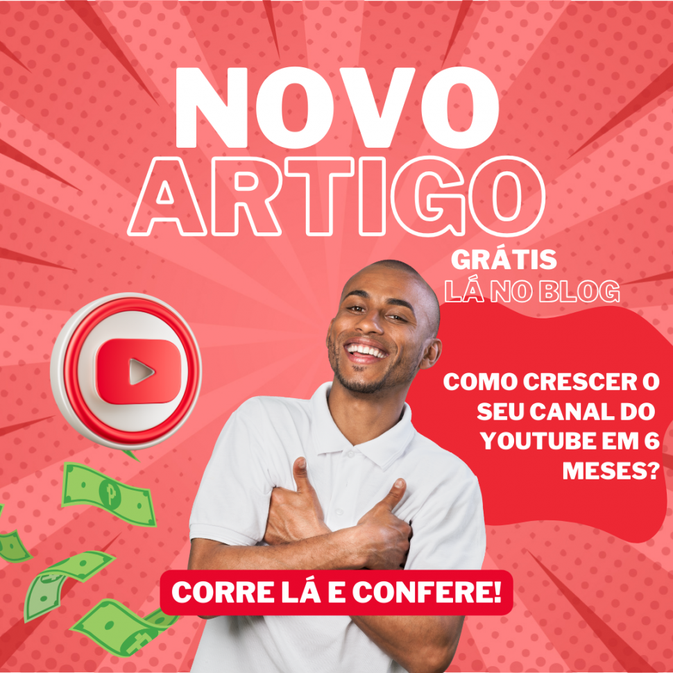Como Crescer Seu Canal Do Youtube Em 6 Meses